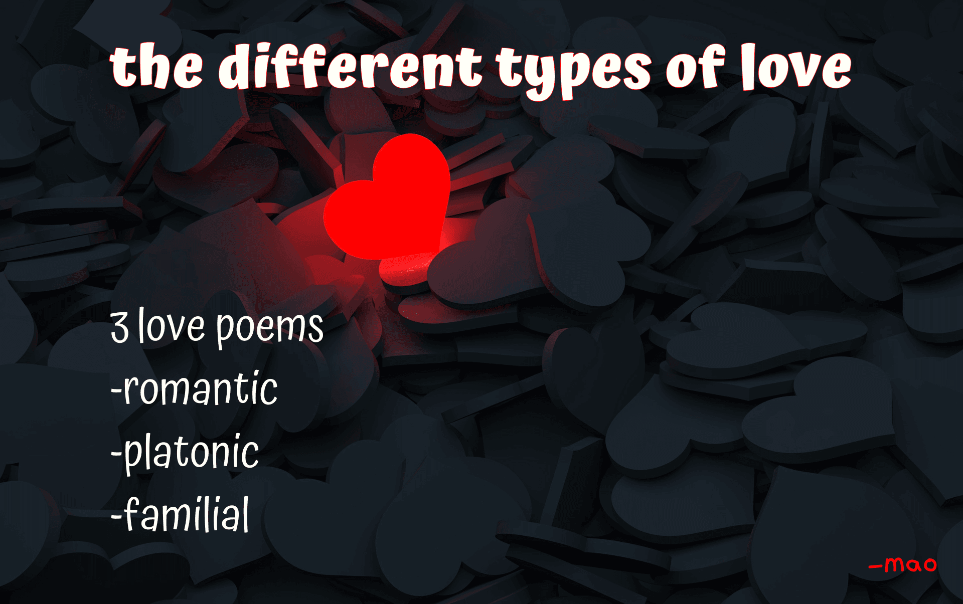 poems about love – platonic, familial, romantic - mao