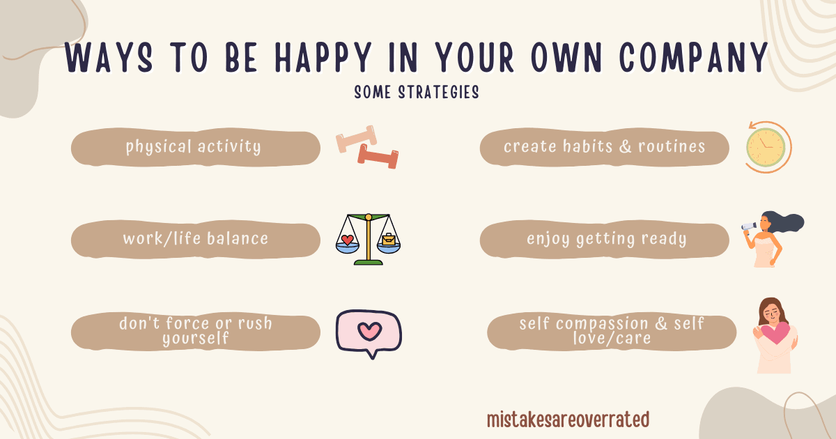 how to be happy and comfortable in your own company