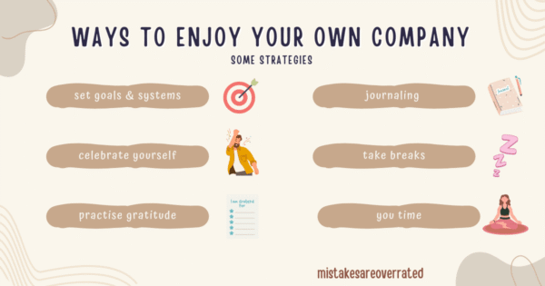 how to be happy and comfortable in your own company